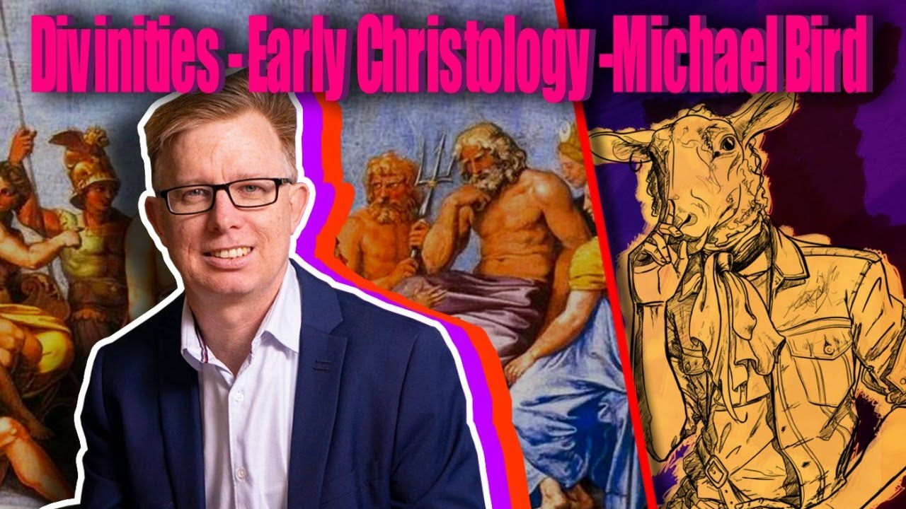 Michael Bird on Early Christology and Ancient Divinities | Lecture Live ...