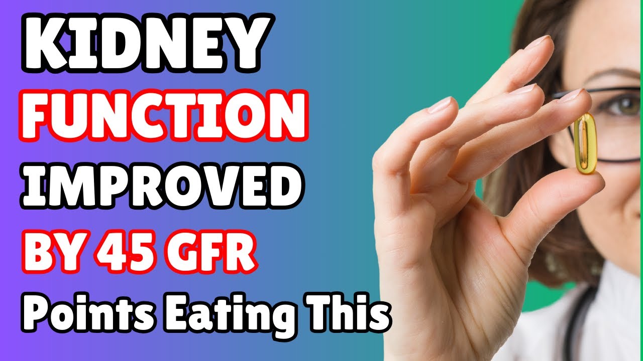 Boost Kidney Function by 45 GFR Points: Diet to Reverse Chronic Kidney Disease! - YouTube