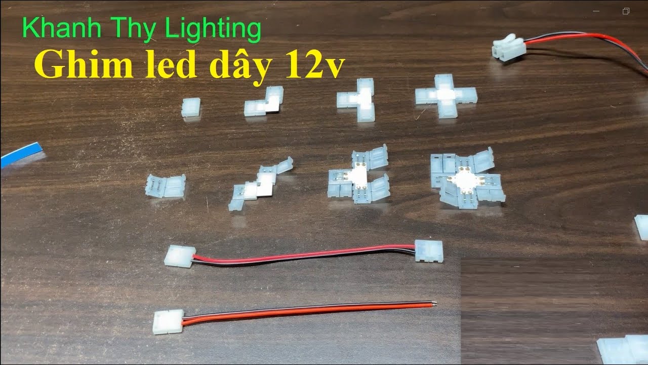 Đầu nối led dây, kẹp nối led dây, ghim led 12v 24v bản 8mm 10mm, hướng ...