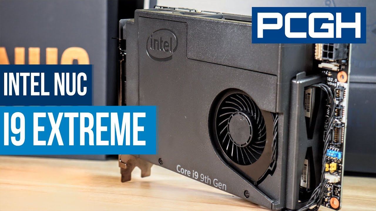 Intel NUC 9 Extreme | Ein PC als PCI-E Steckkarte? | Kit im Hands-On ...