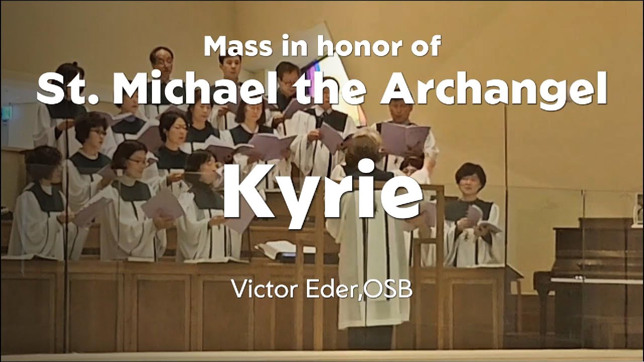 "Kyrie"-Mass in Honor of St. Michael the Archangel (Vichor Eder OSB ...