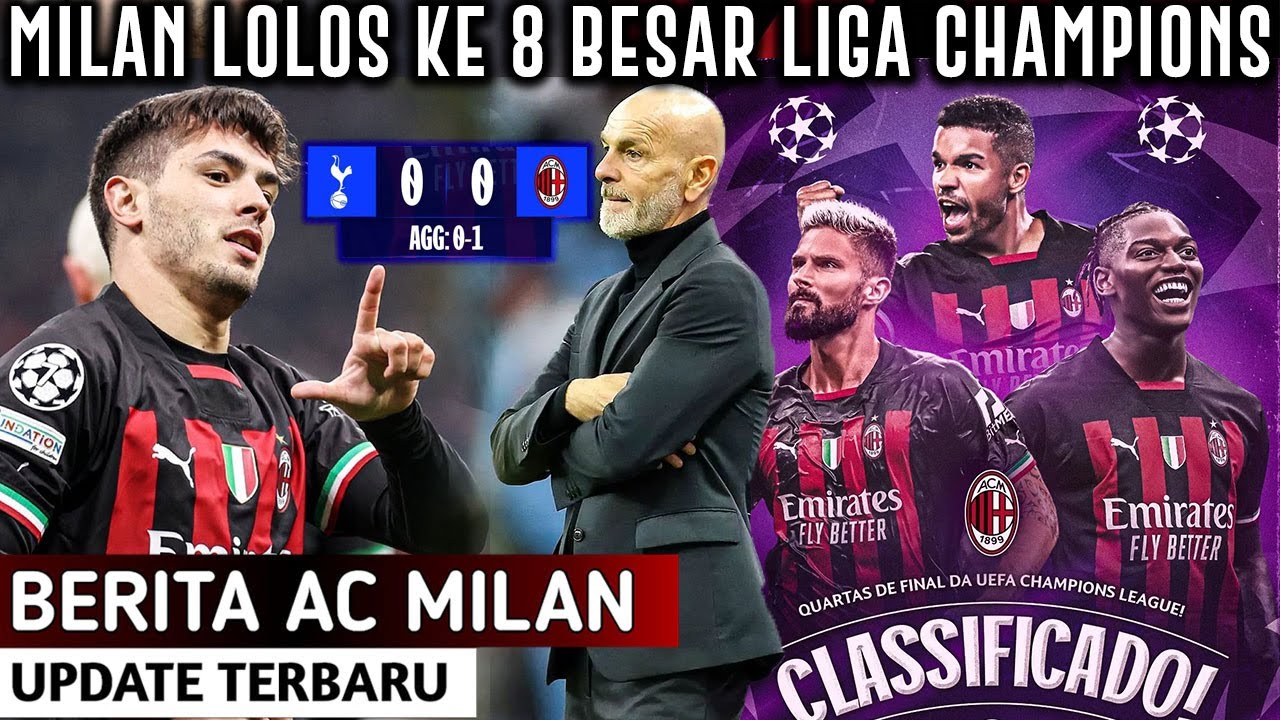 MILAN LOLOS 8 BESAR LIGA CHAMPIONS🏆PECAH REKOR SETELAH SEKIAN LAMA ️DNA ...