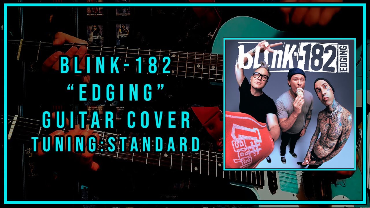 Blink-182 - EDGING (Guitar Cover) - YouTube