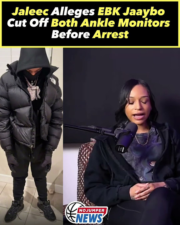 Jaleec Speaks on EBK Jaaybo's Arrest - YouTube