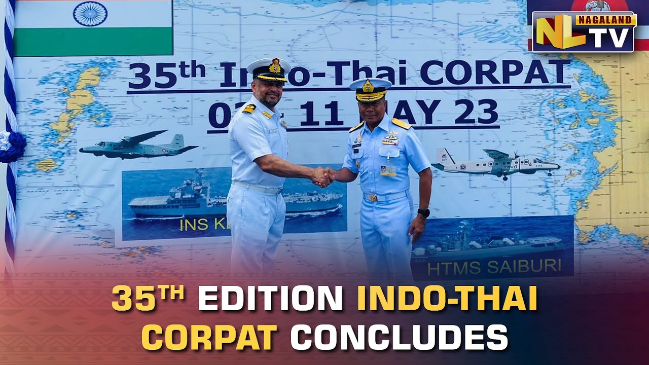 35TH EDITION OF INDO-THAI CORPAT CONCLUDES - YouTube