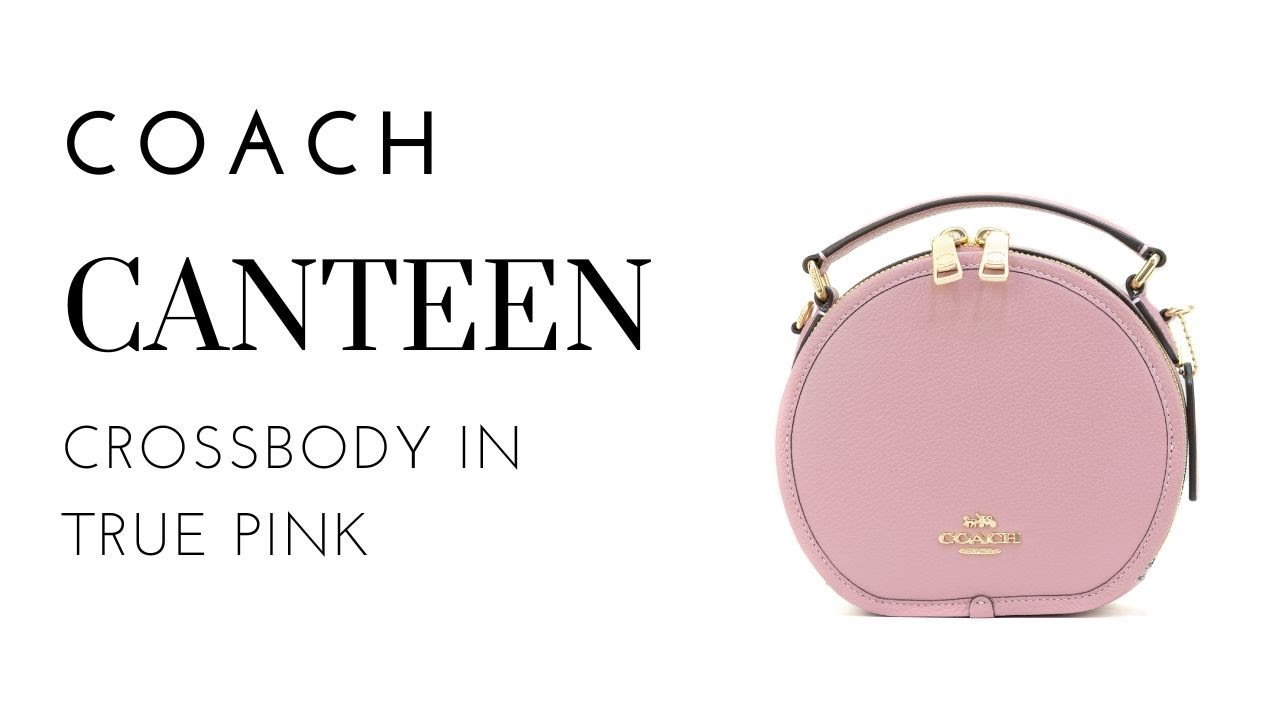 Coach Canteen Crossbody Bag in True Pink || 196395164035 - YouTube