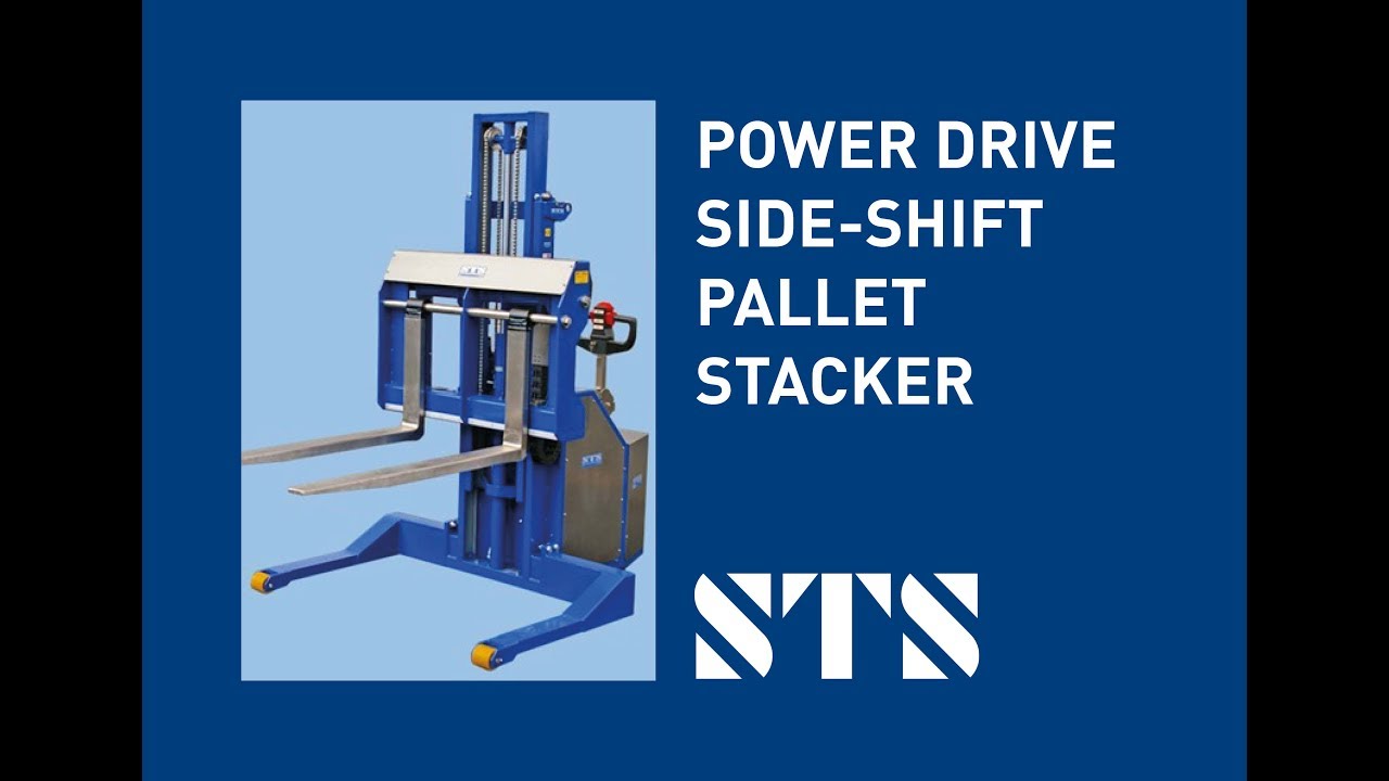 STS - Power-Drive Side-Shift Pallet Stacker, Pallet Lifter, Stacker ...