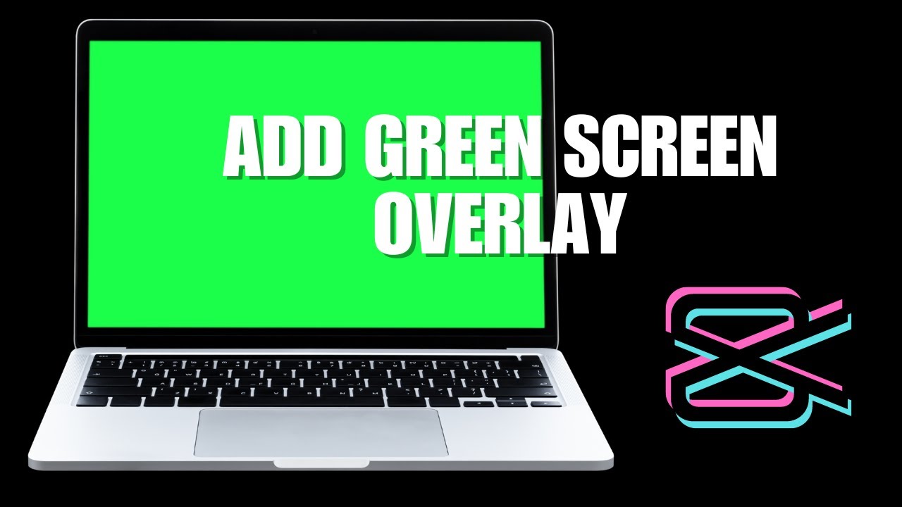 How To Add Green Screen Overlay In CapCut PC NEW UPDATE November 2022 How To Add Green Screen Overlay In CapCut PC NEW UPDATE November 2022