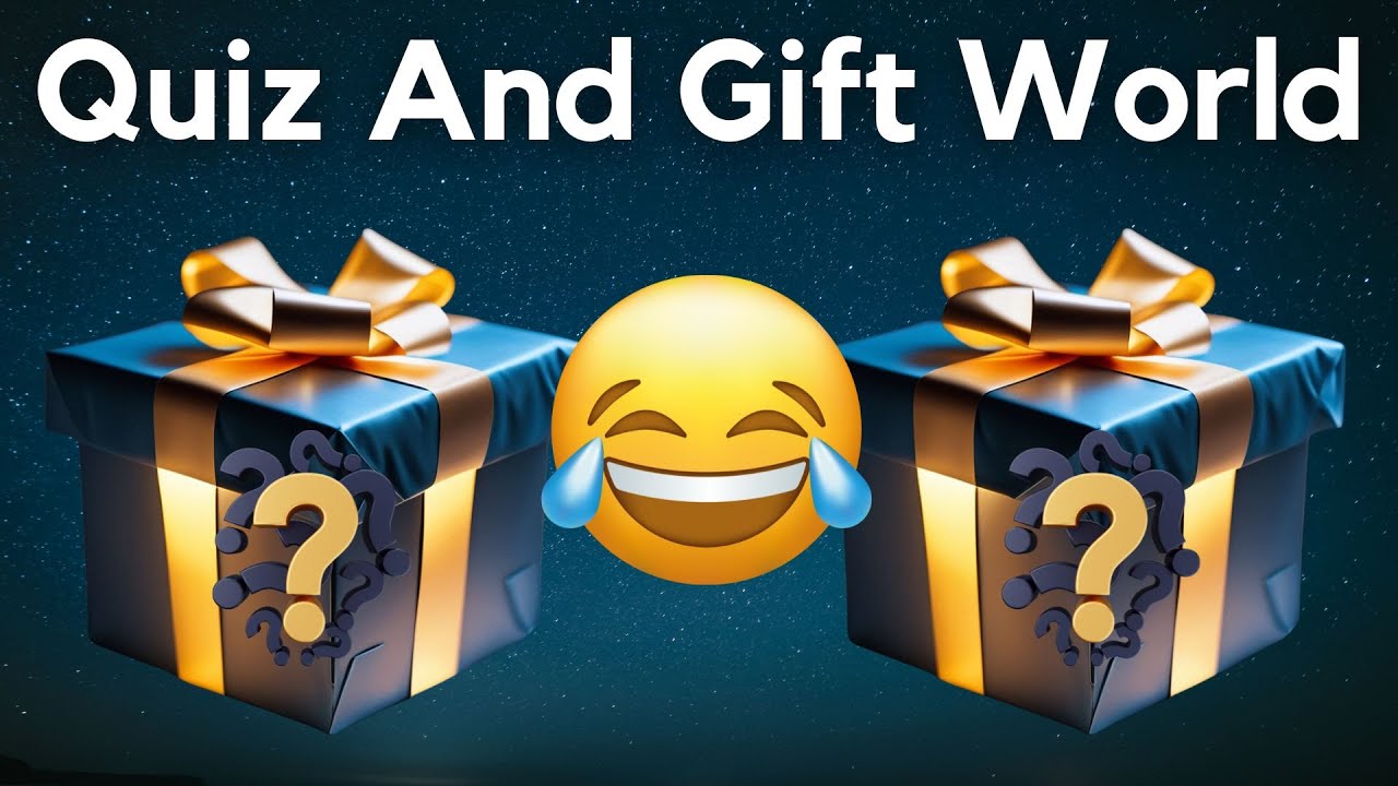 "Choose One Gift Challenge One Gift Good & One Bad |Quiz and Gift World ...