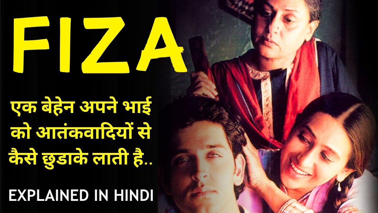 Fiza 2000 Movie Explained In Hindi | Hrithik Roshan| Karisma Kapoor ...