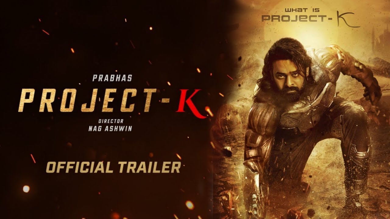 Project - K | project k office trailer | Prabhas, Deepika Padukone ...