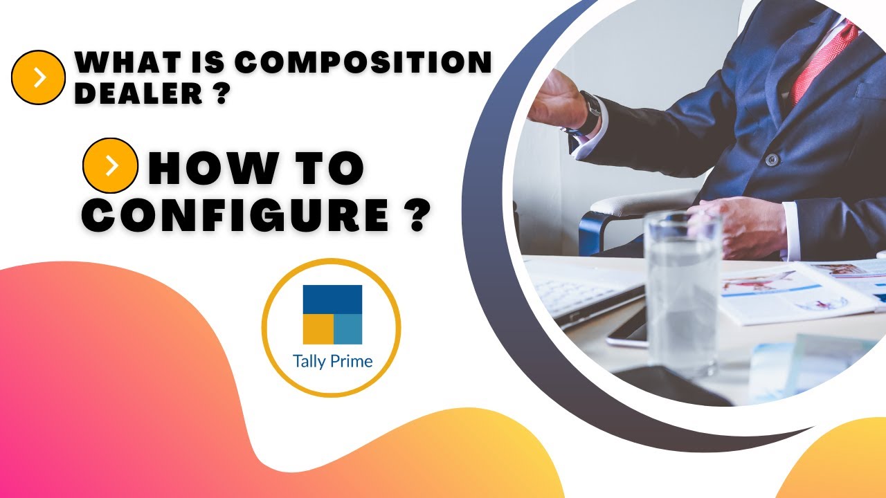 Tally Prime - Composition Dealer - YouTube