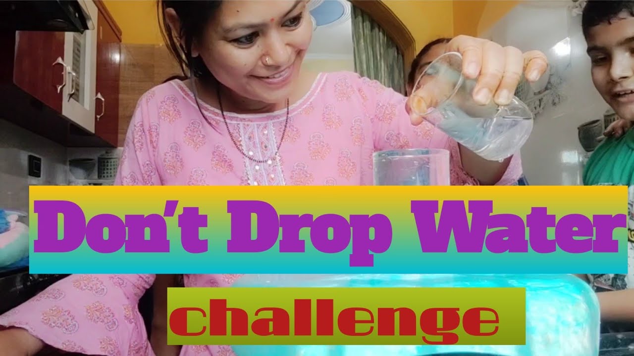 Don't Drop Water challenge/ part 2 - YouTube