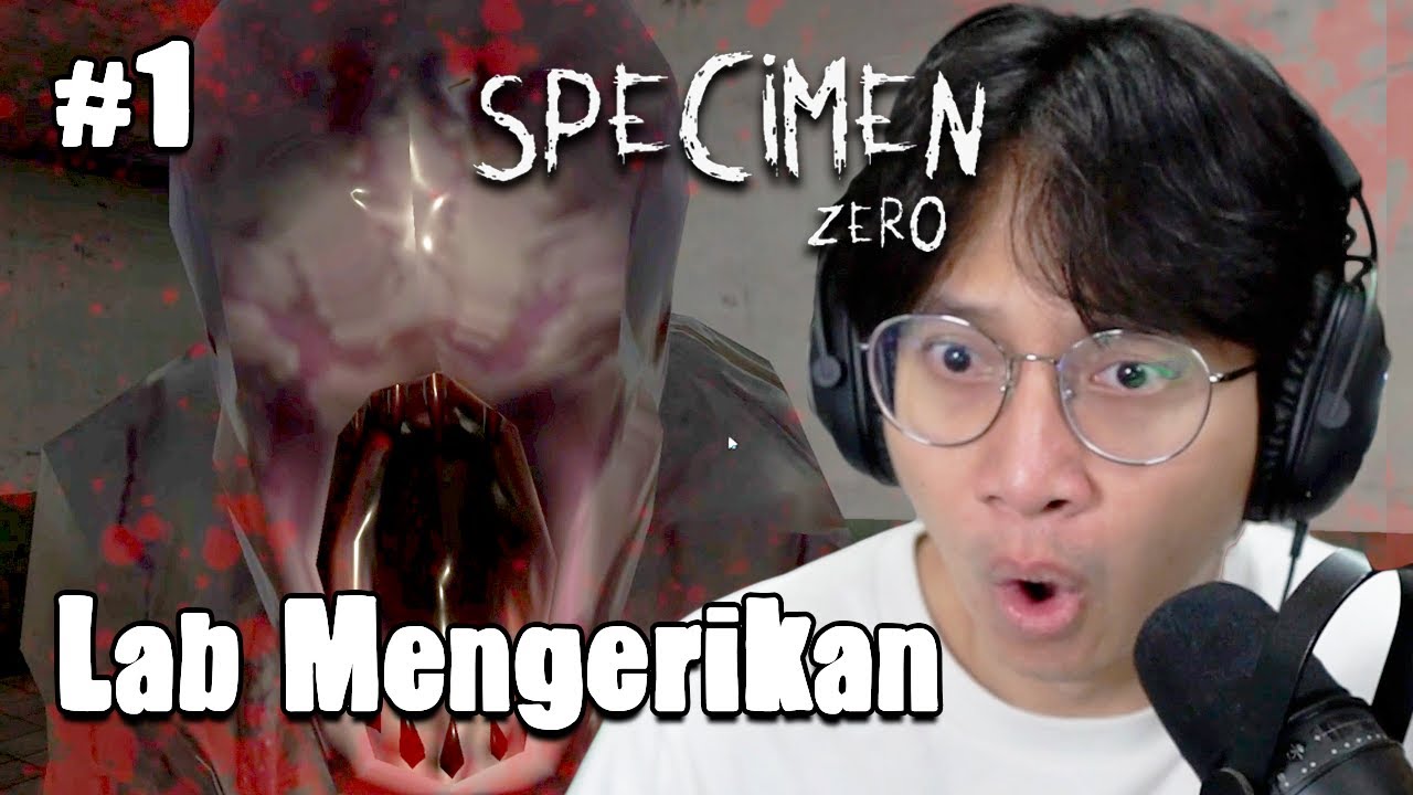 KABUR DARI LAB PERCOBAAN ALIEN MENGERIKAN!! - Specimen Zero Part 1 ...