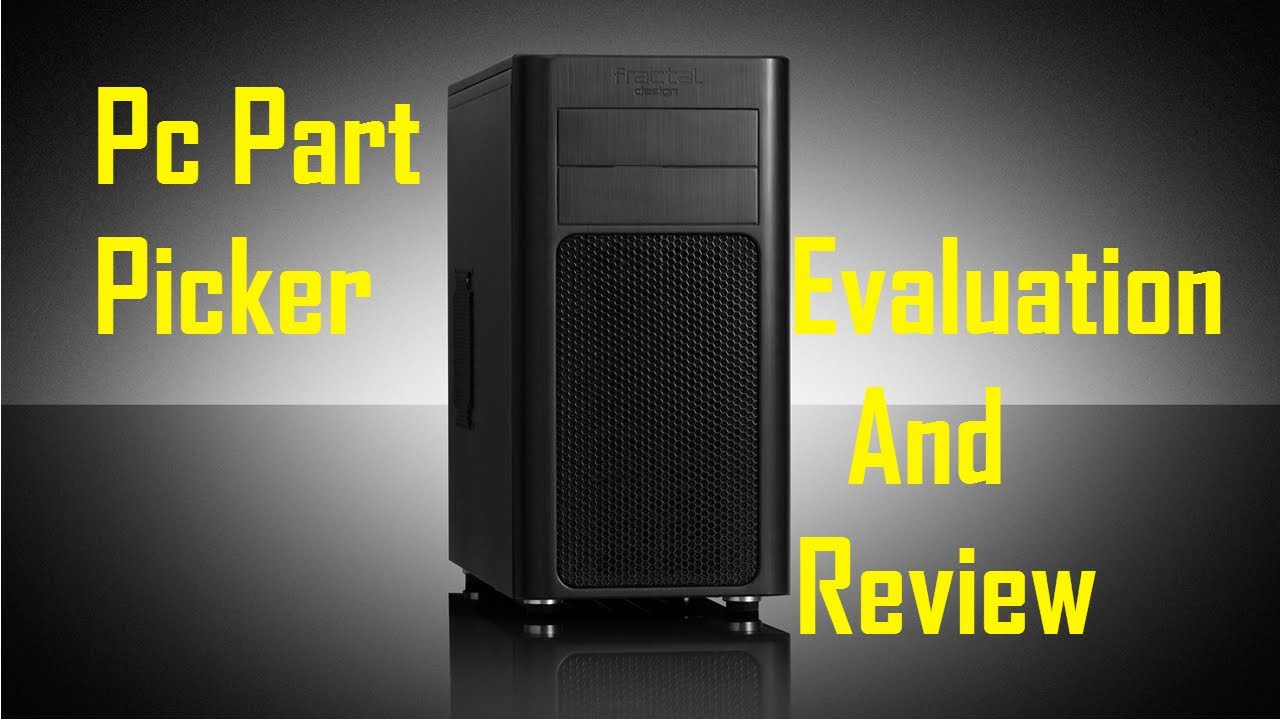PcPartpicker review (outdated) - YouTube