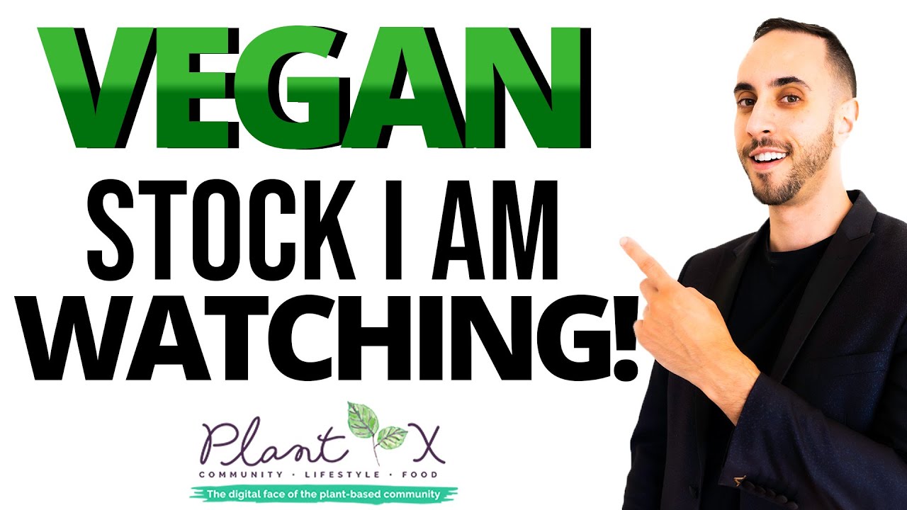 One Hot Vegan Stock To Watch? PlantX Founder Interview w/ Sean ...