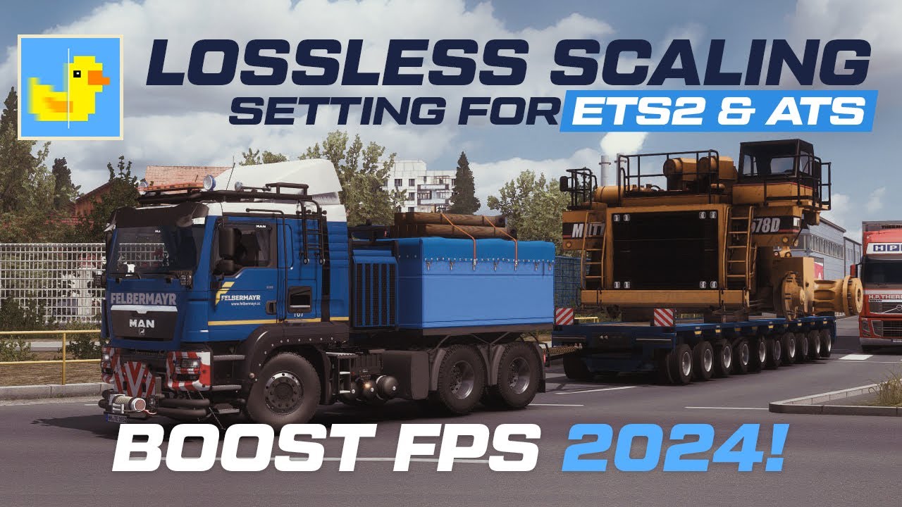 How to Setting Lossless Scaling for ETS2 & ATS | Frame Generation Boost ...