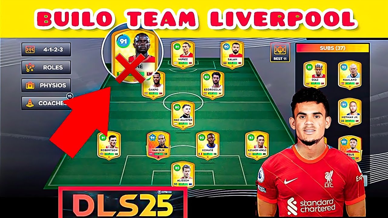 DLS 25| Build Team Liverpool in DLS 25 Xây dựng đội hình Liverpool đang ...