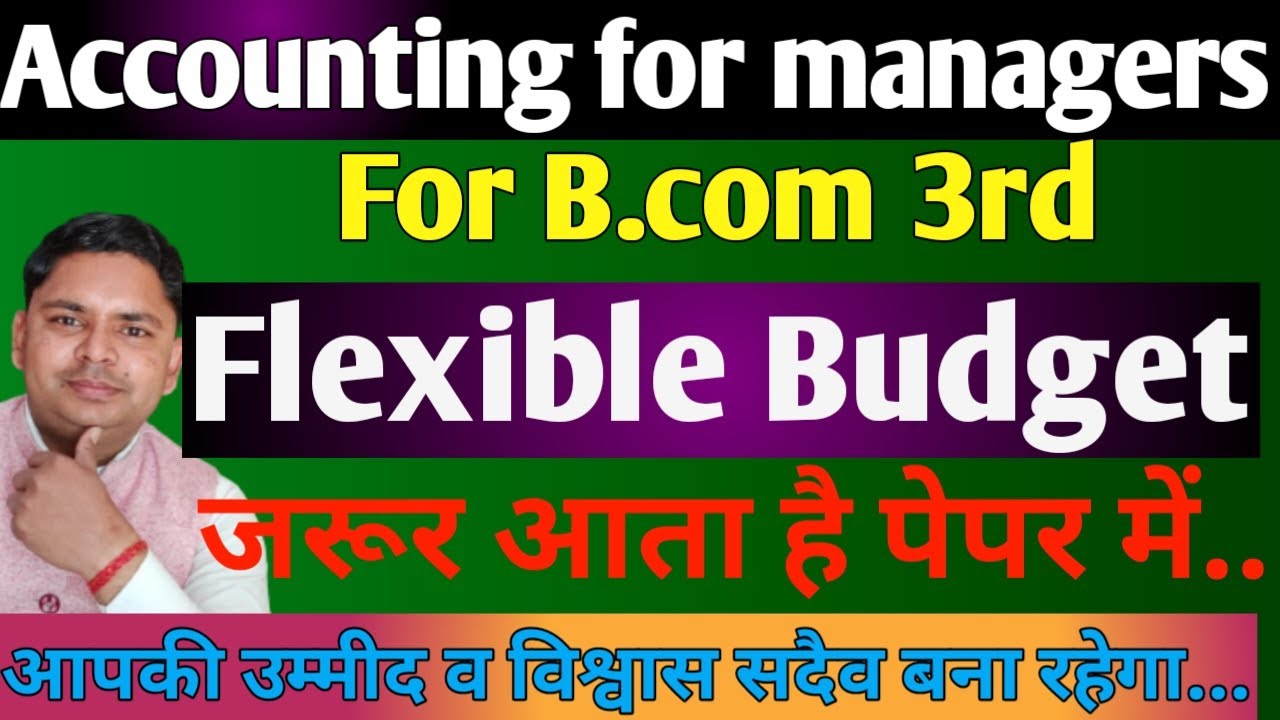 accounting for managers numerical budget v.v.imp ques - YouTube