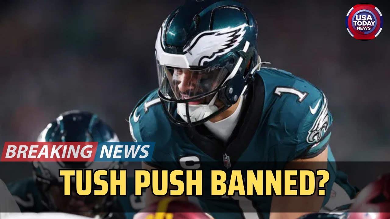 NFL to Ban the Tush Push? Controversial Eagles Play Faces Final Vote ...