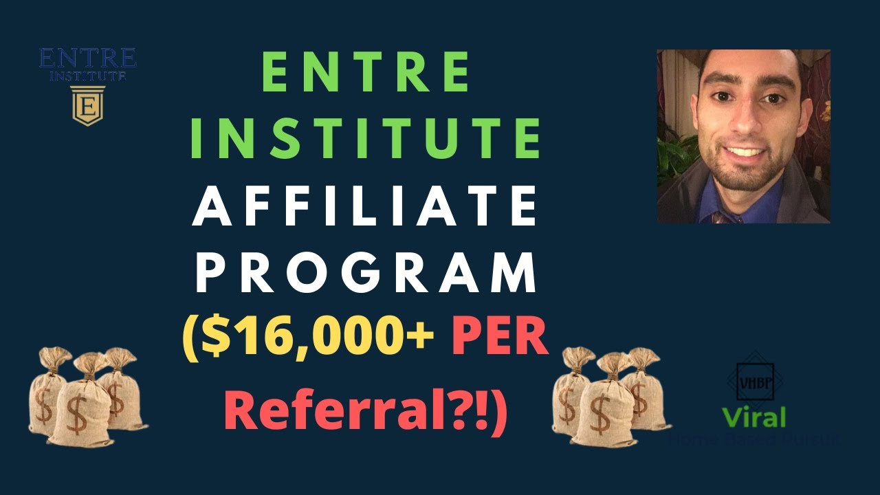 ENTRE Institute Affiliate Program($16,000+ PER Referral?!) - Highest ...