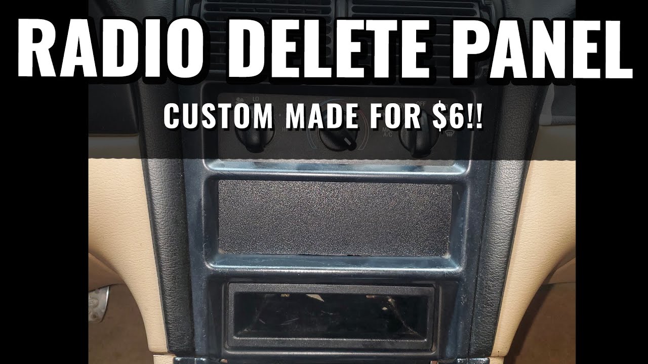 Custom Radio Delete Panel 94-00 Mustang | 97 Cobra Project - YouTube