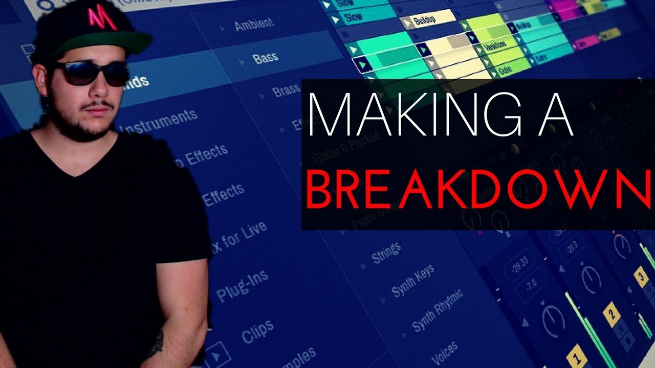 HOW TO: Make A Breakdown With Your Drop - YouTube