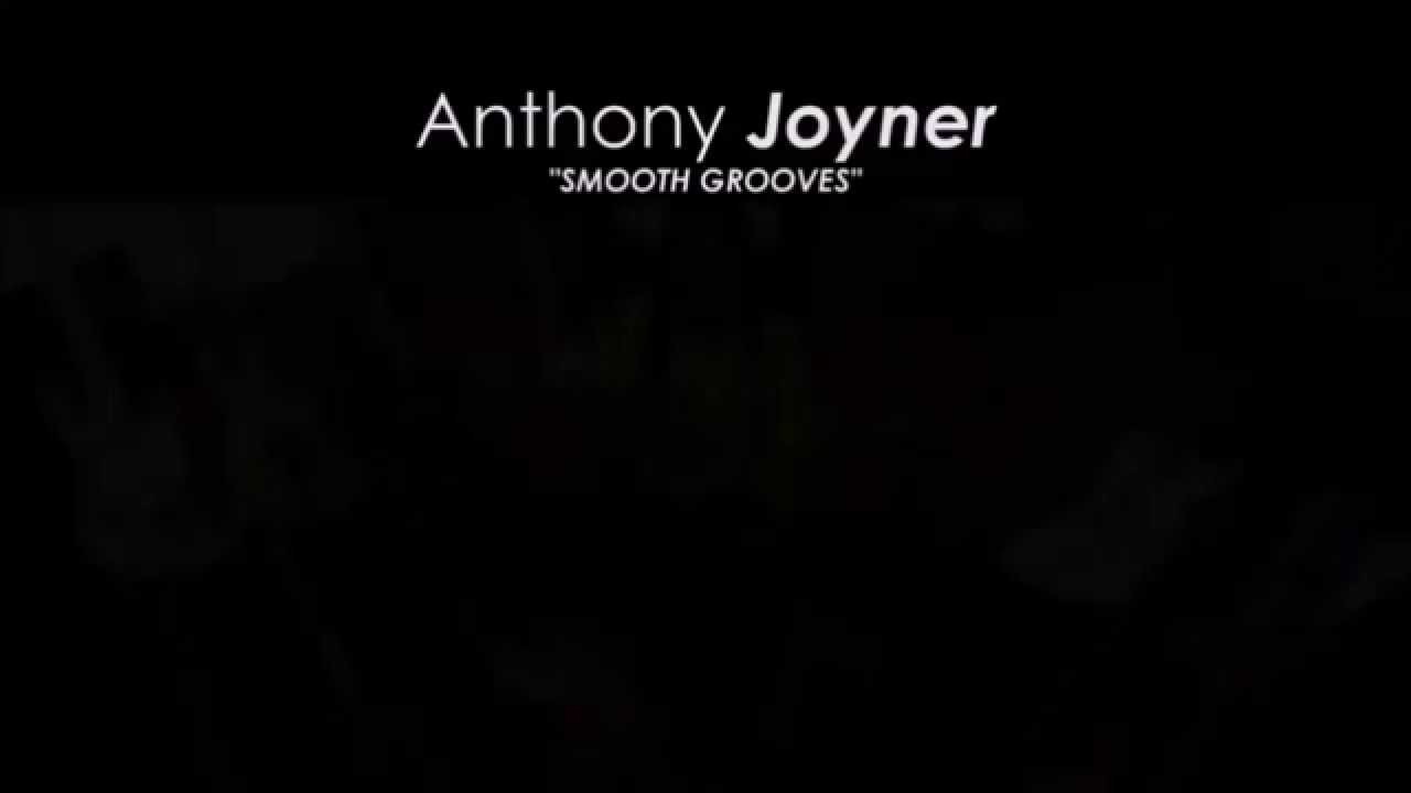 Anthony Joyner - YouTube
