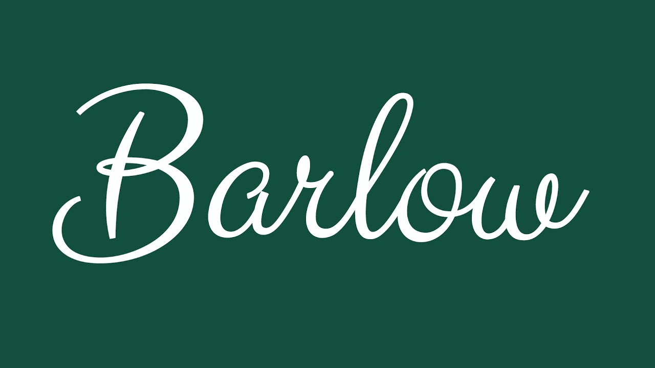 Learn how to Sign the Name Barlow Stylishly in Cursive Writing - YouTube