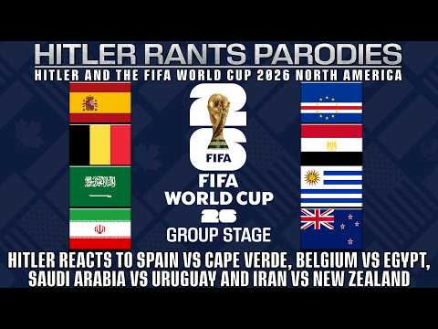 Hitler reacts to Spain vs Cape Verde | Belgium vs Egypt | Saudi Arabia ...