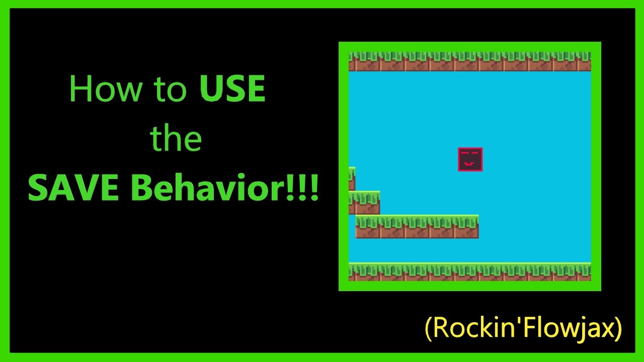 How to use the SAVE Behavior with EXAMPLE!!! - YouTube