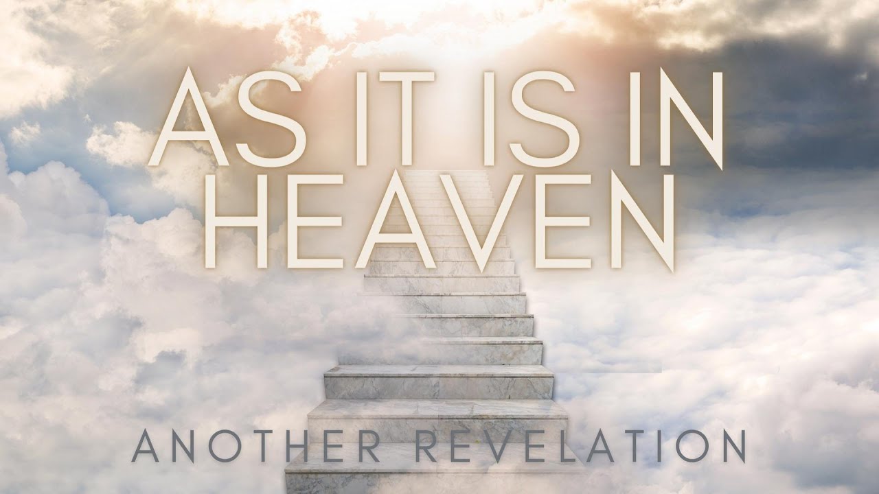 REVELATIONS: A Different Apocalypse - As it is in Heaven - YouTube