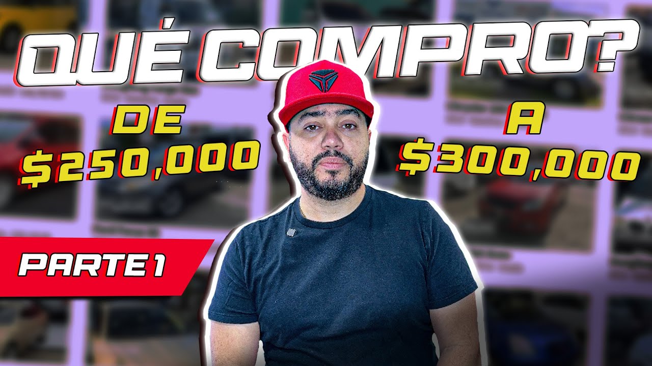 QUÉ AUTO COMPRO CON 250 A 300k (mil) pesos? parte 1. - YouTube