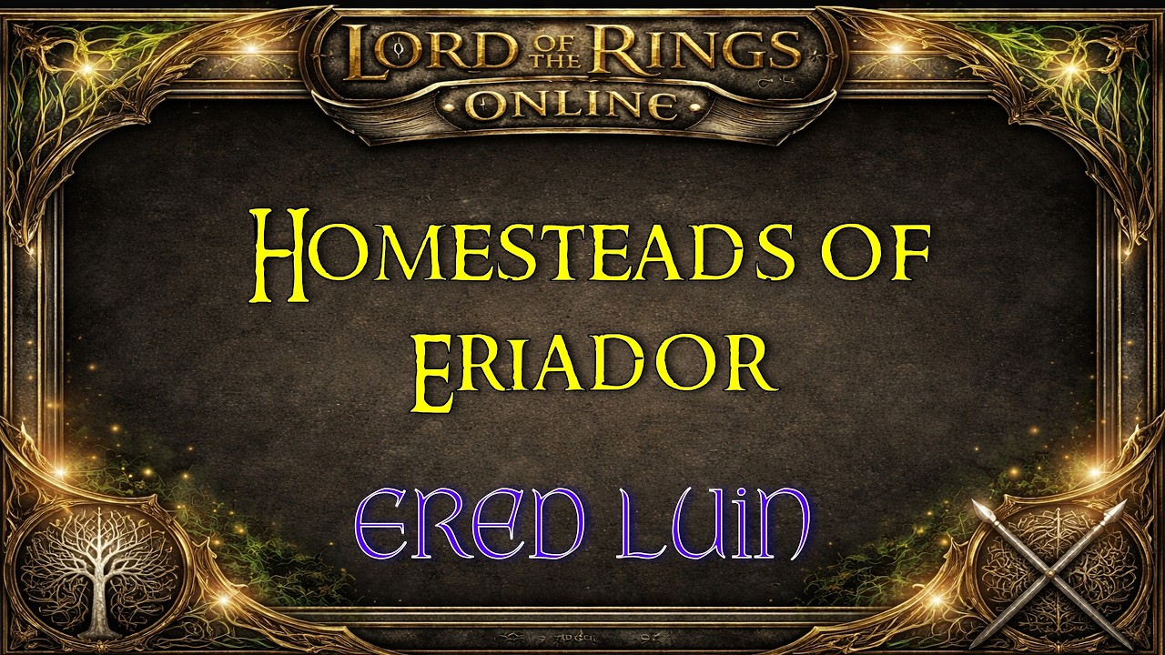 Let's Play - Everyquest - LOTRO - Ered Luin - Homesteads of Eriador ...