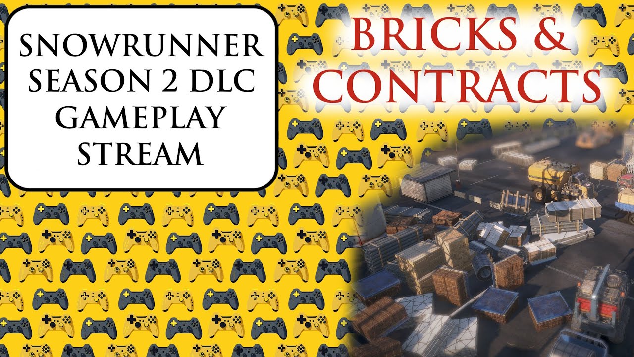 SnowRunner Season 2 DLC: Bricks & Contracts - YouTube
