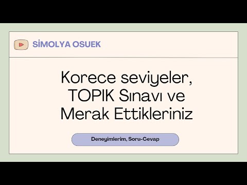Korece seviyeler, TOPIK Sınavı ve Merak Ettikleriniz