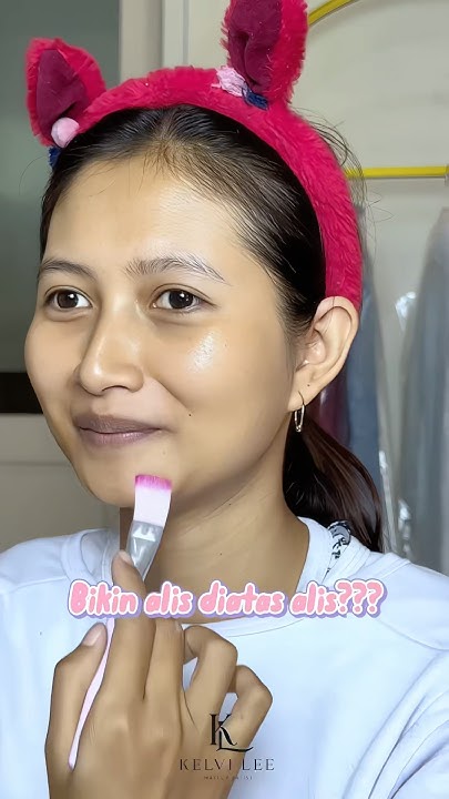 Bikin alis diatas alis? - YouTube