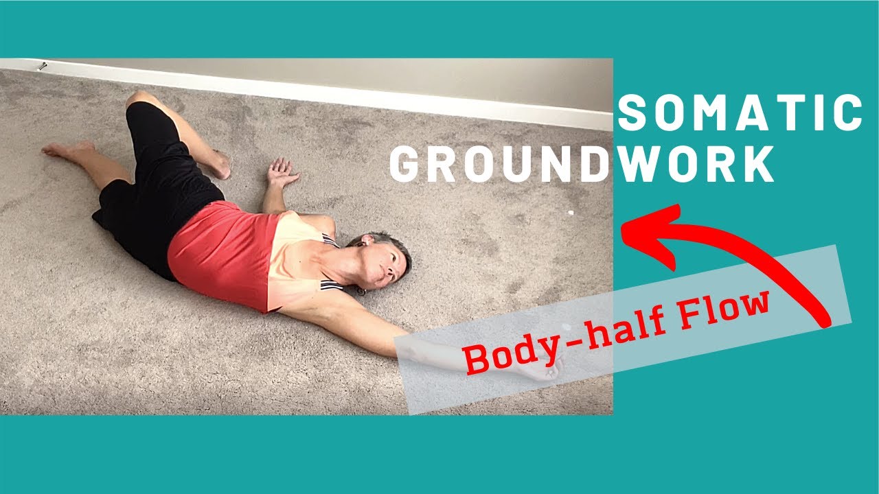 Somatic Groundwork: Body-half flow - YouTube