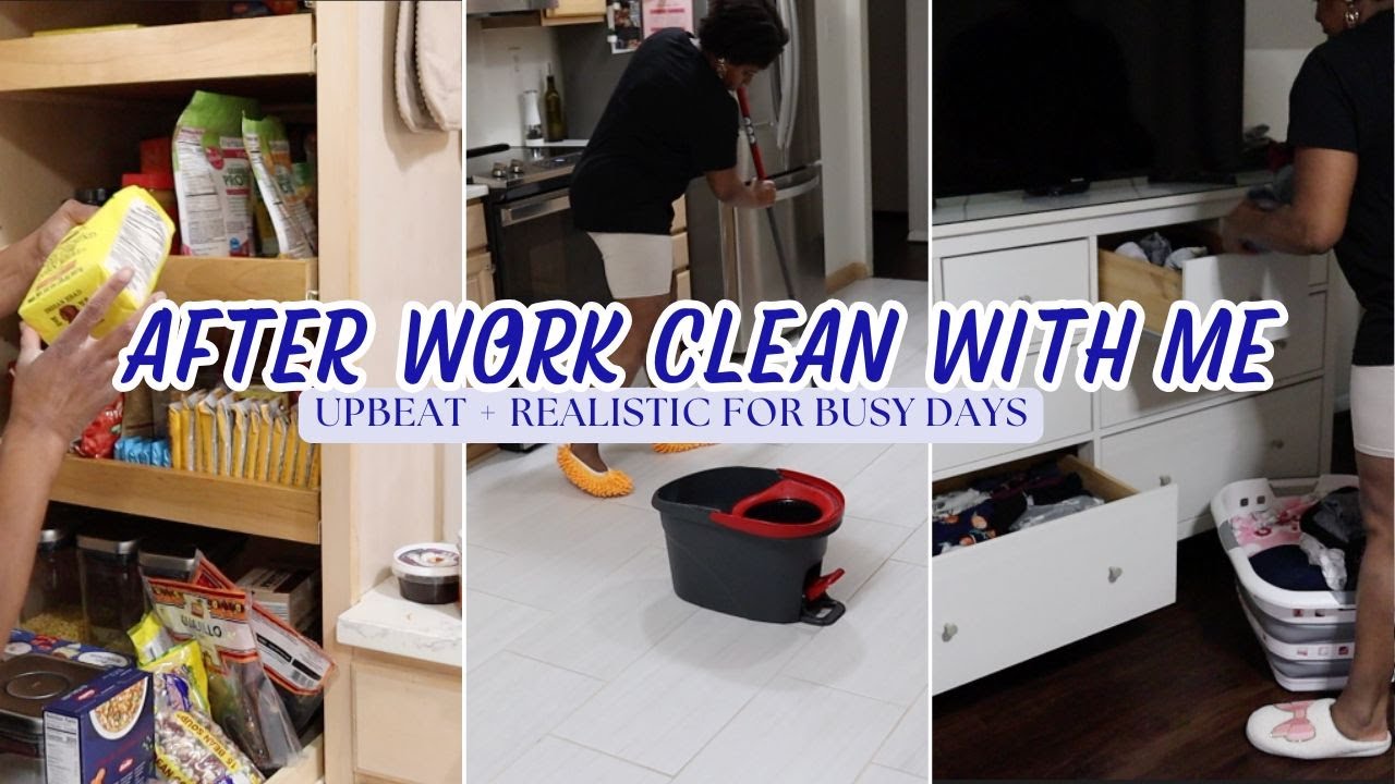 After Work Clean with Me! | Upbeat Cleaning Music | Realistic ...