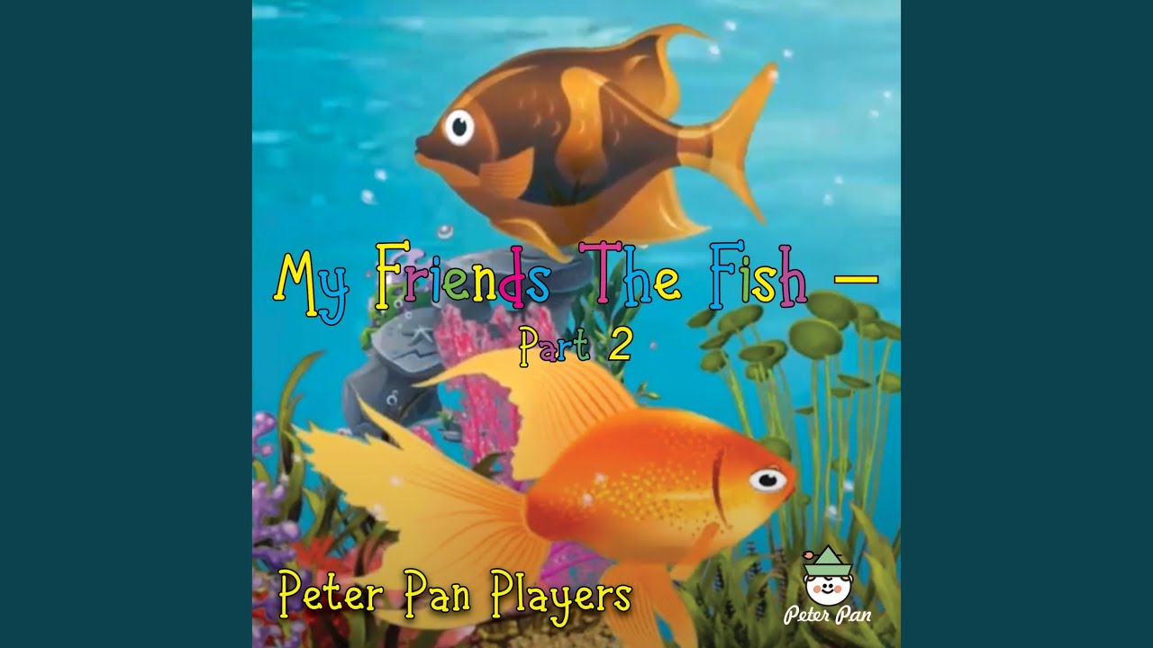 My Friends The Fish, Pt. 2 - YouTube