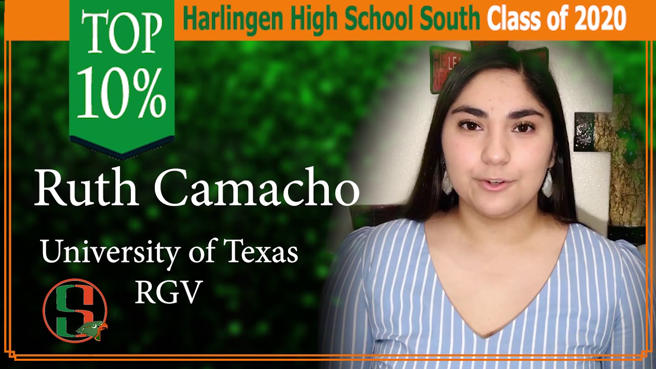 Harlingen South Top 10% Ruth Camacho - YouTube