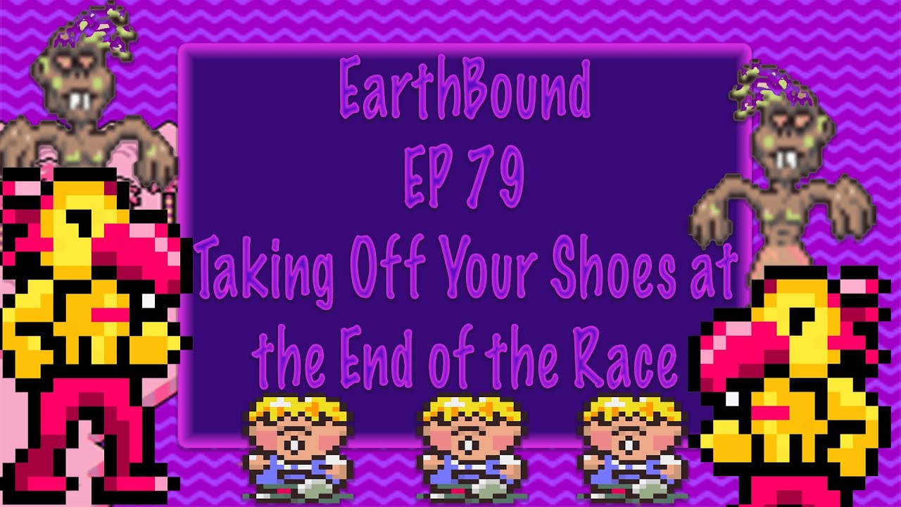 Earthbound EP 79 - Taking Off your Shoes at the End of the Race - YouTube