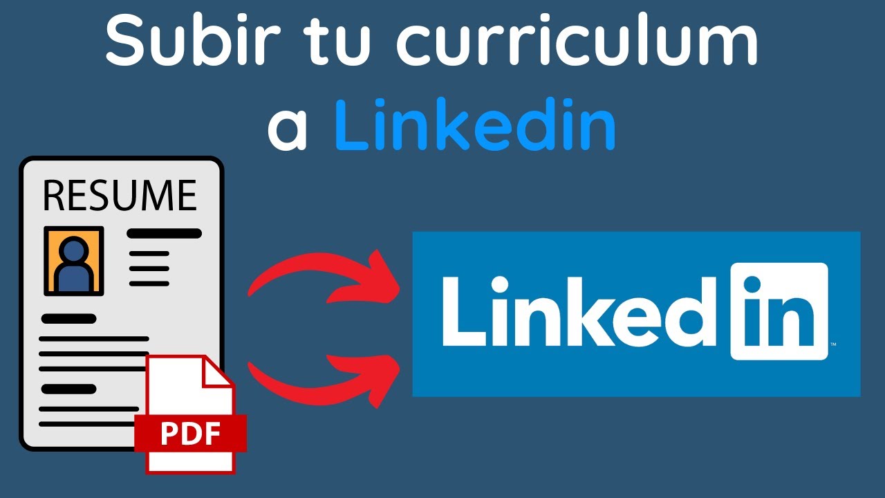Cómo subir tu curriculum en PDF a LinkedIn - YouTube