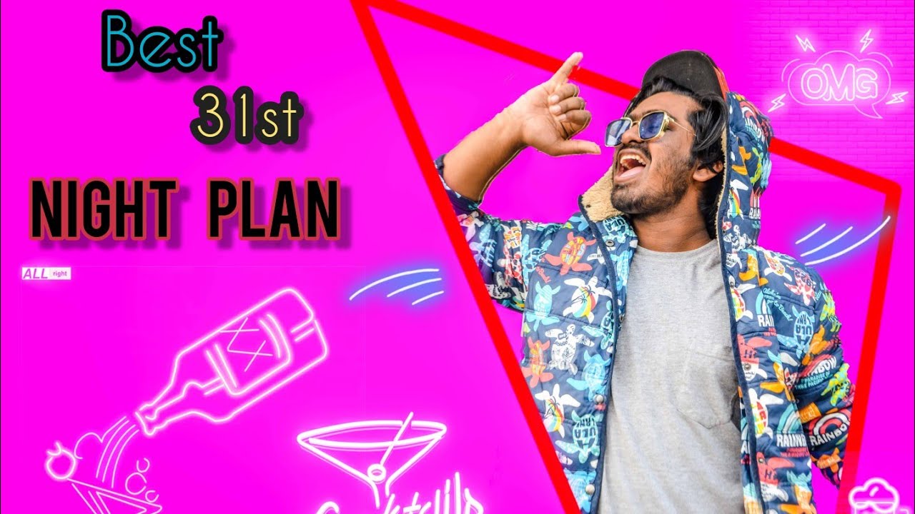 Best 31st Night Plan // Kiddos Thought - YouTube