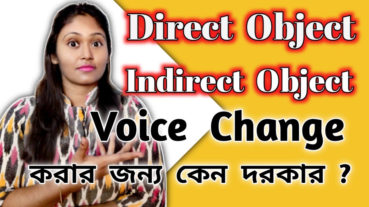 Direct Object Indirect Object Voice Change direct-object-indirect-object-voice-change