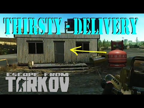 Thirsty - Delivery Quest Guide | Escape from Tarkov (EFT) - YouTube