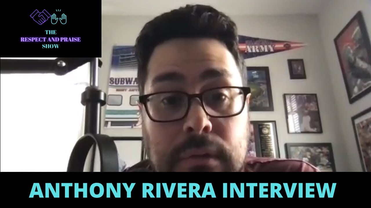 The Respect and Praise Show | Anthony Rivera | Season 4, Ep. 11 - YouTube