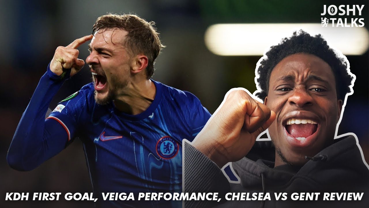 KDH first goal💙| Veiga brilliant performance 🤖| Chelsea on 🔥 - YouTube