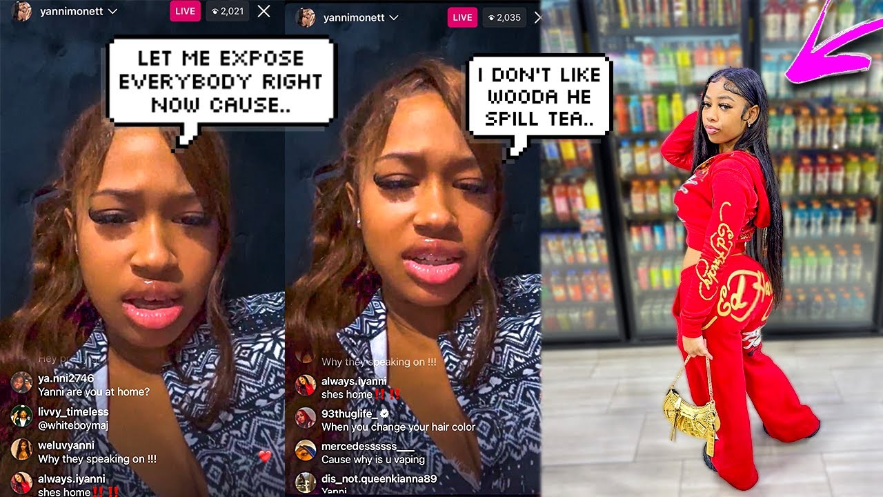 YANNI MONET ON IG LIVE STATING “ARIELLE YOU SLEPT WITH WOODA FOR CLOUT ...