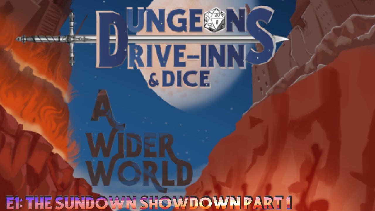 A Wider World: Ep.1 (Sundown Showdown Part 1) - YouTube